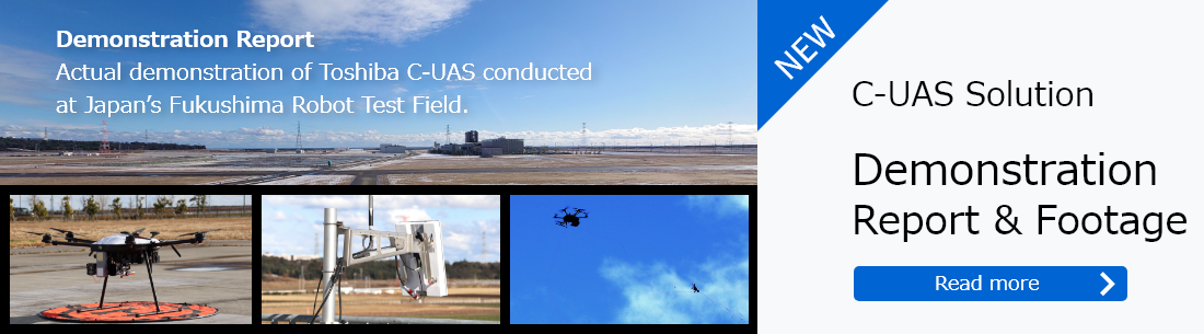 C-UAS Solution | Defense & Electronic Systems | Toshiba Infrastructure ...
