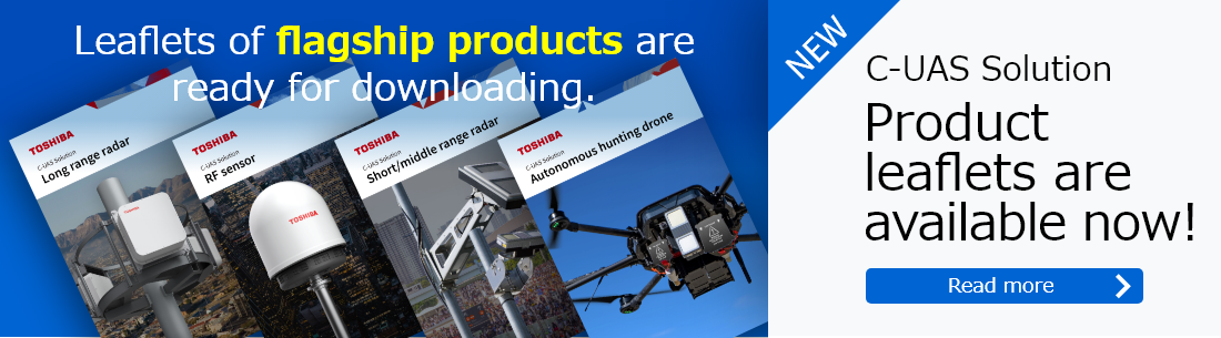 C-UAS Solution | Defense & Electronic Systems | Toshiba Infrastructure ...